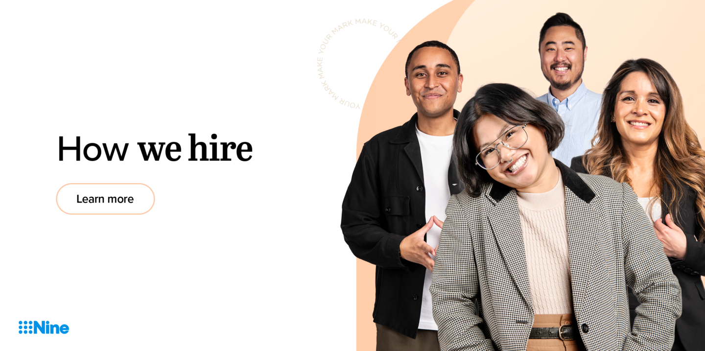 How We Hire at Nine